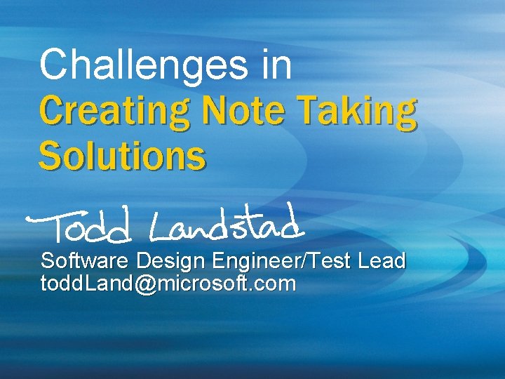 Challenges in Creating Note Taking Solutions Software Design
