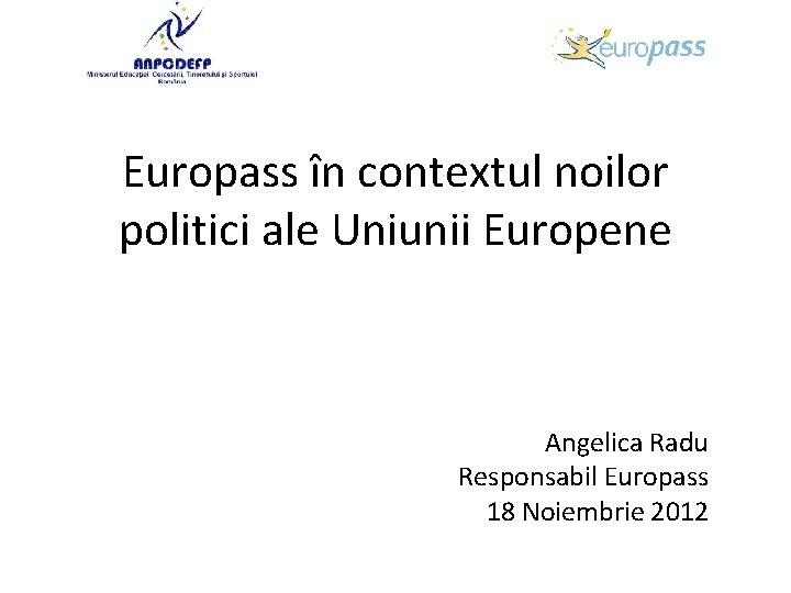 Europass n contextul noilor politici ale Uniunii Europene