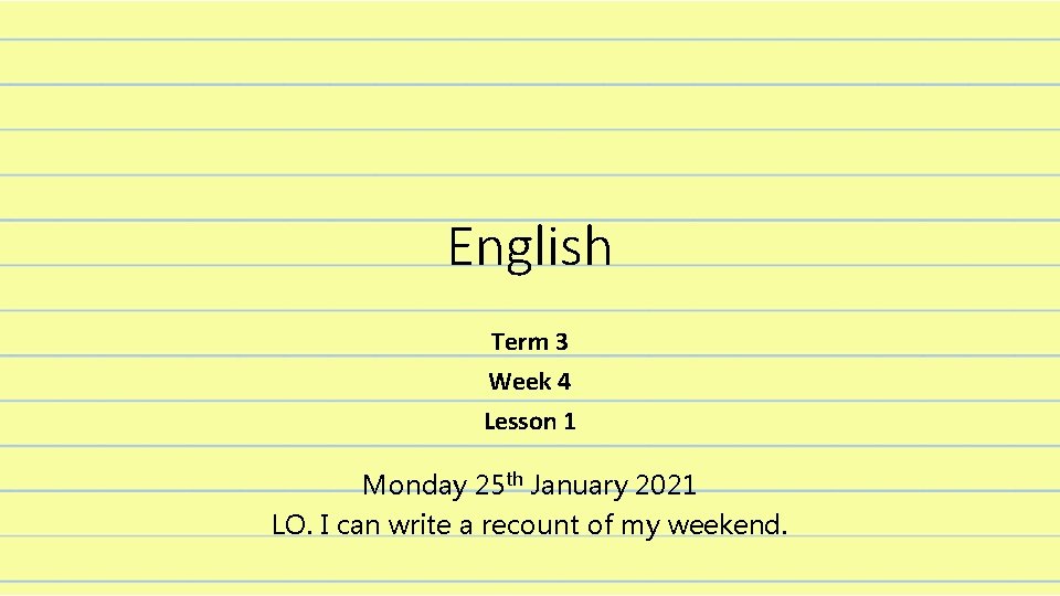 English Term 3 Week 4 Lesson 1 Monday