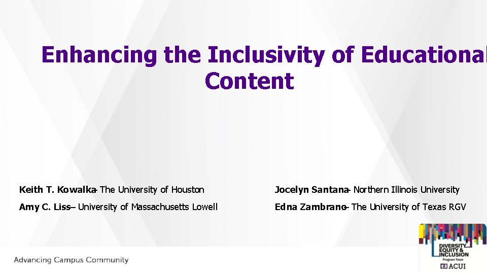 Enhancing the Inclusivity of Educational Content Keith T