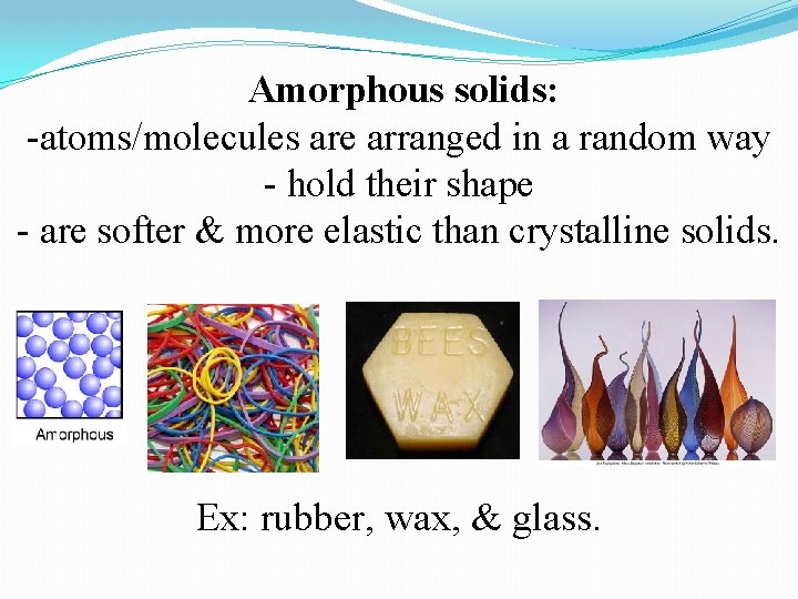 Ch 8 1 Properties of Solids Physical properties