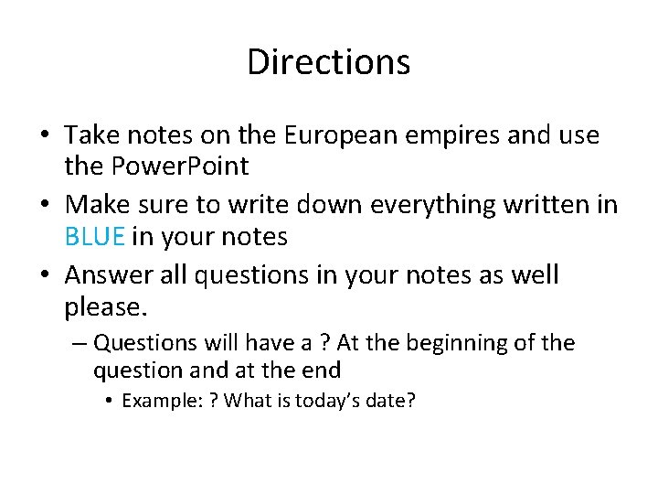 European Empires This Power Point is 36 slides