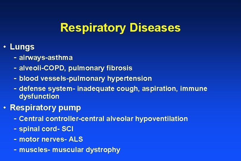 Respiratory Diseases Pathophysiology and Medical Treatments Respiratory ...