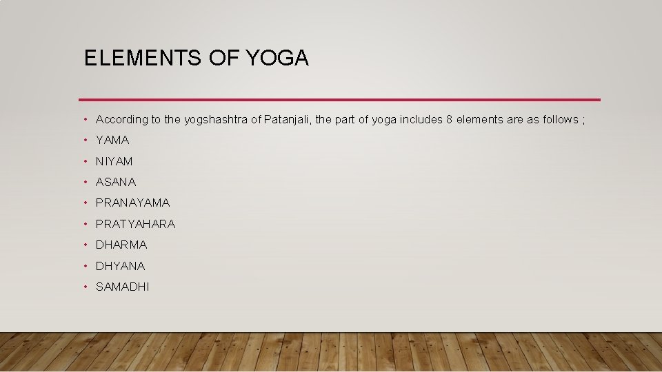 HEALTH AND PHYSICAL YOGA Introduction Yoga is essentially