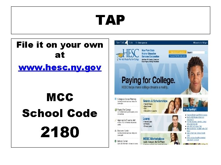 FAFSA File it on your own at www