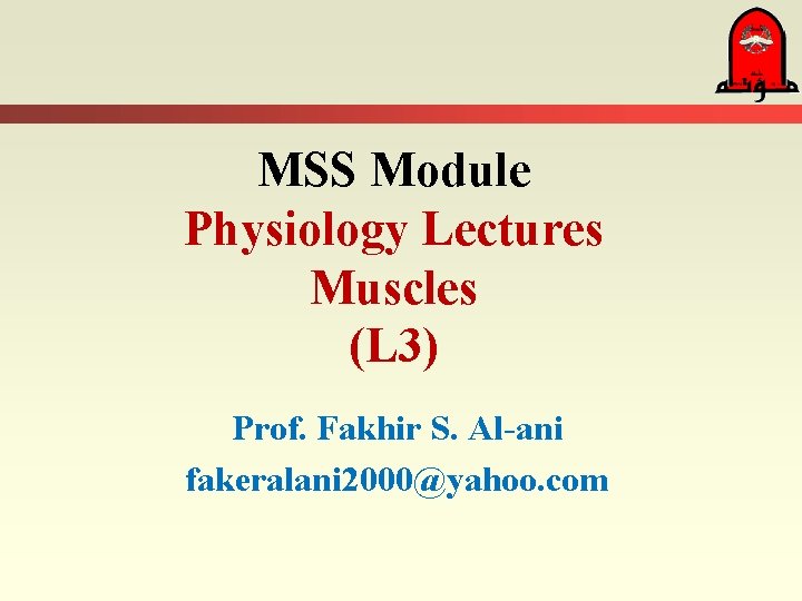 MSS Module Physiology Lectures Muscles L 3 Prof