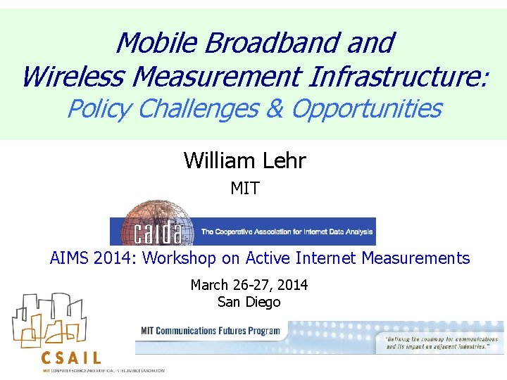 Mobile Broadband Wireless Measurement Infrastructure Policy Challenges ...