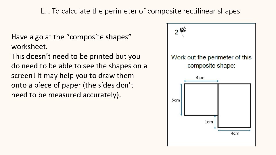 L I To calculate the perimeter of composite