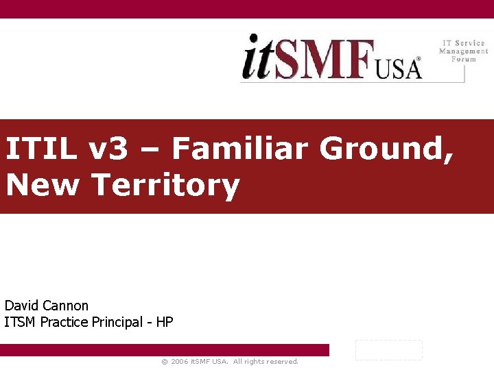 ITIL v 3 Familiar Ground New Territory David