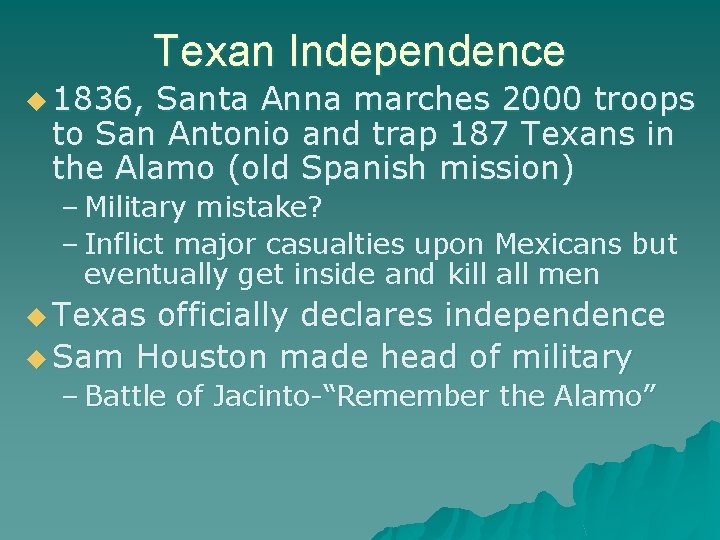 Expansion Texan Independence Main Idea Discussion u Mexico