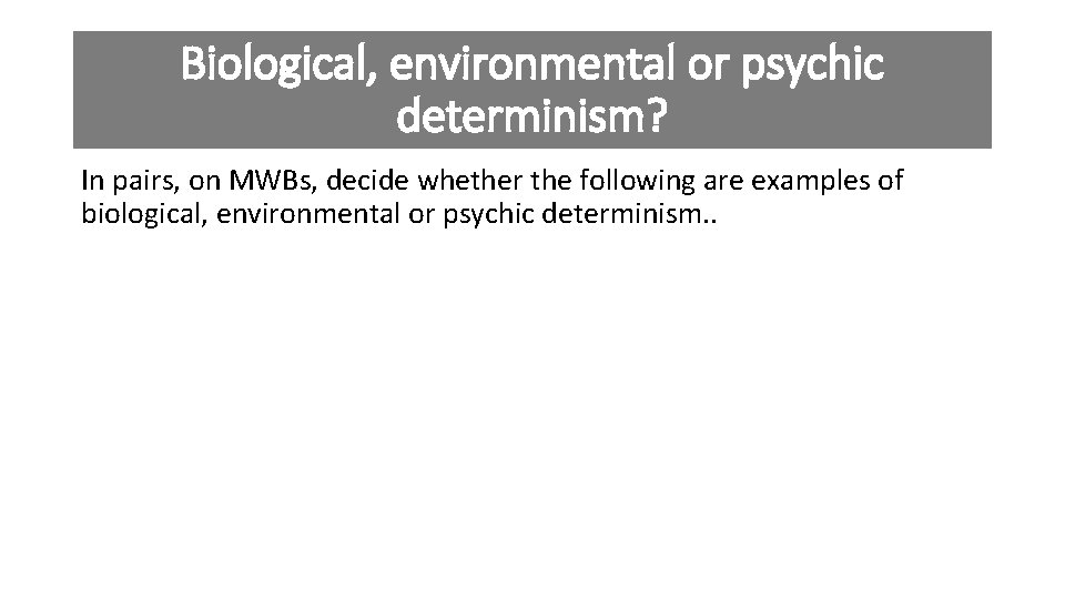 Free will vs Determinism Starter On BWBS What