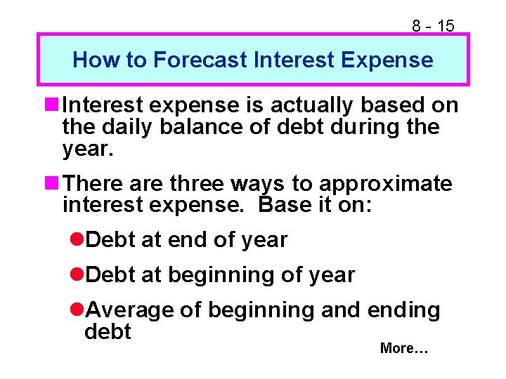 8 1 Financial Planning and Pro Forma Statements
