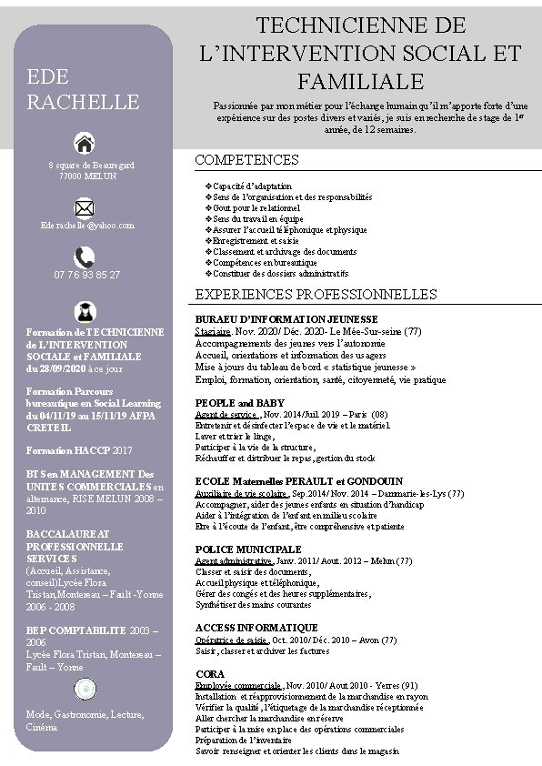 EDE RACHELLE 8 square de Beauregard 77000 MELUN