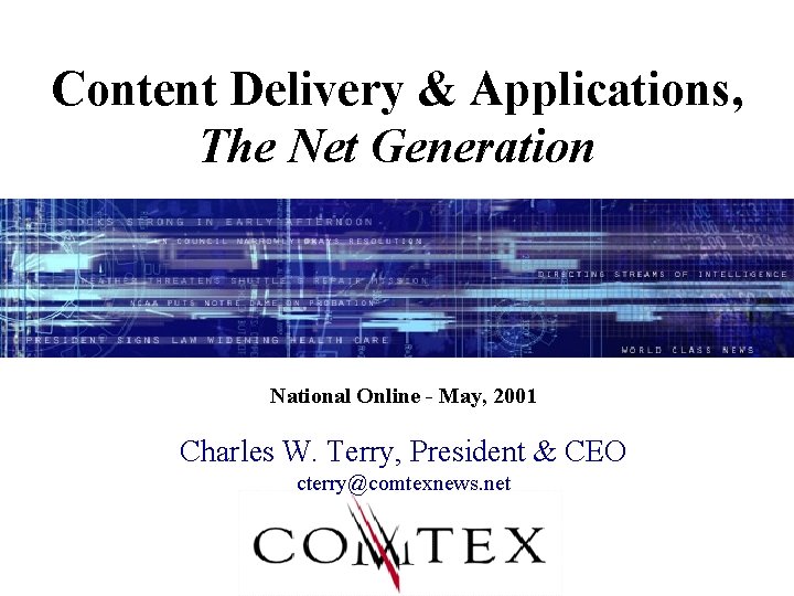 Content Delivery Applications The Net Generation National Online