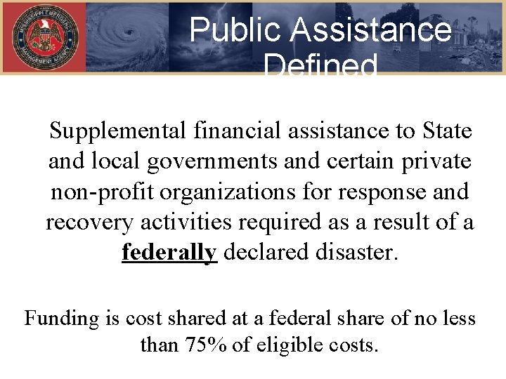 FEMA4538 DRMS Public Assistance Applicant Briefing FEMA4538 Declared