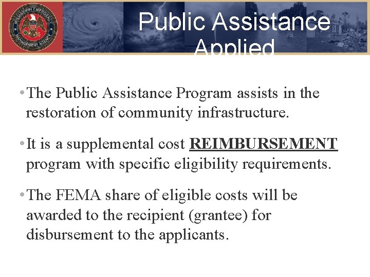 FEMA4538 DRMS Public Assistance Applicant Briefing FEMA4538 Declared