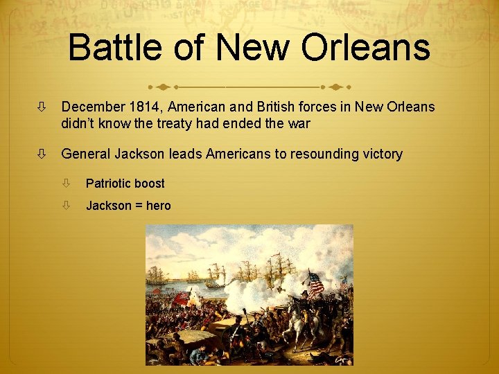 War of 1812 The war that brought us