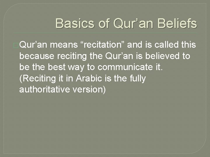 The Quran The Islamic scripture Basics of Quran