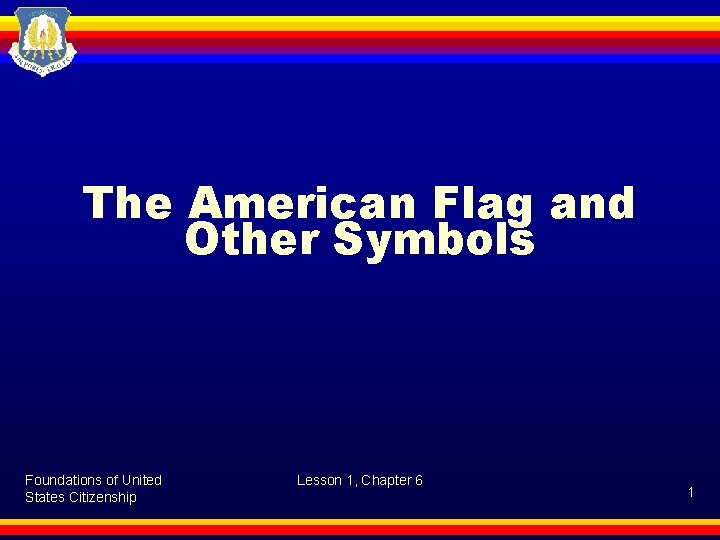 The American Flag and Other Symbols Foundations of