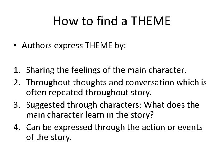THEME of the story Definition of Theme THE