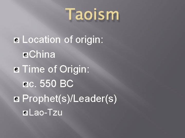 RELIGIONS Shintoism Shintoism Location of origin Japan Time