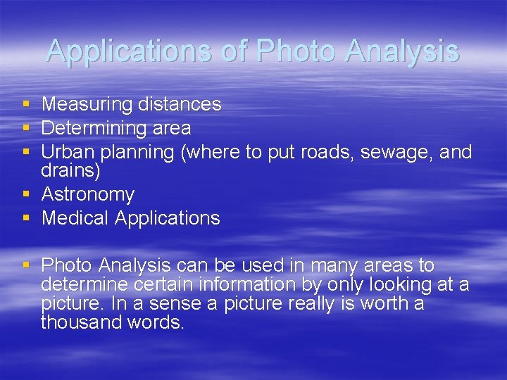 Photo Analysis Using Images to Extract Information What