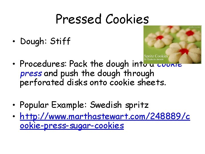 Molded Cookies Dough Stiff Procedures Break off small