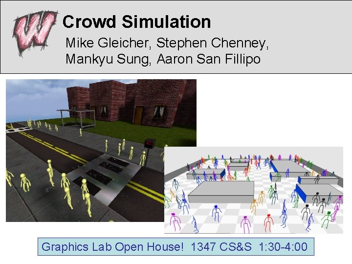 The UW Graphics Group Graphics Lab Open House