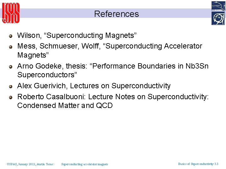 Unit 3 Basics of superconductivity Soren Prestemon and