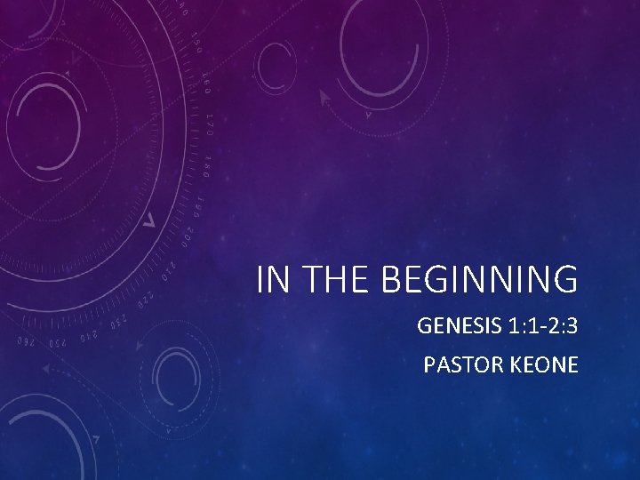 IN THE BEGINNING GENESIS 1 1 2 3