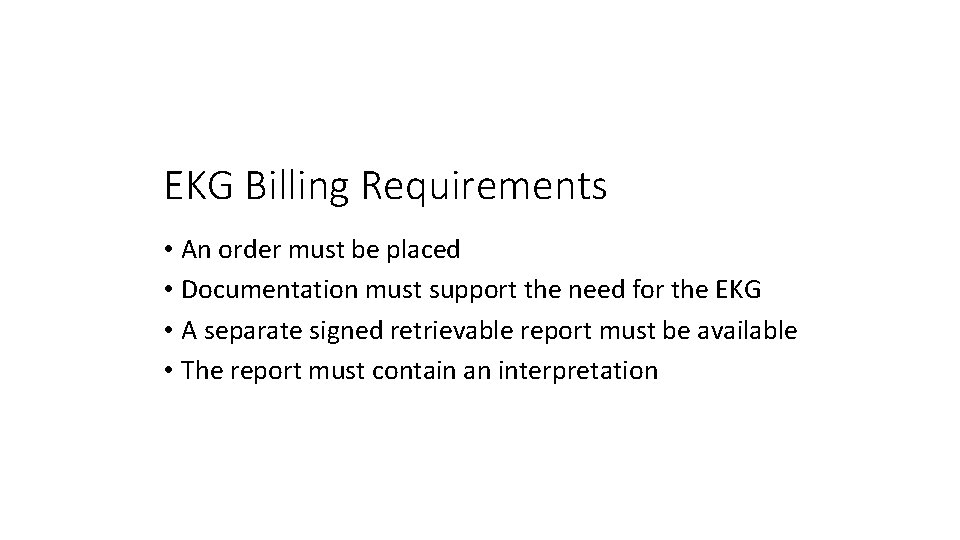 EKG and XRay Charting and Billing Jessica Bod
