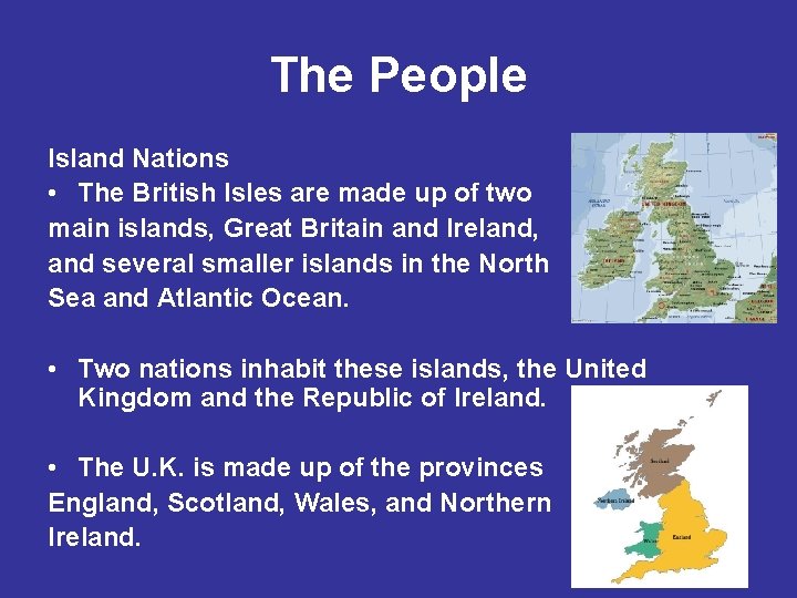 The British Isles The People Island Nations The