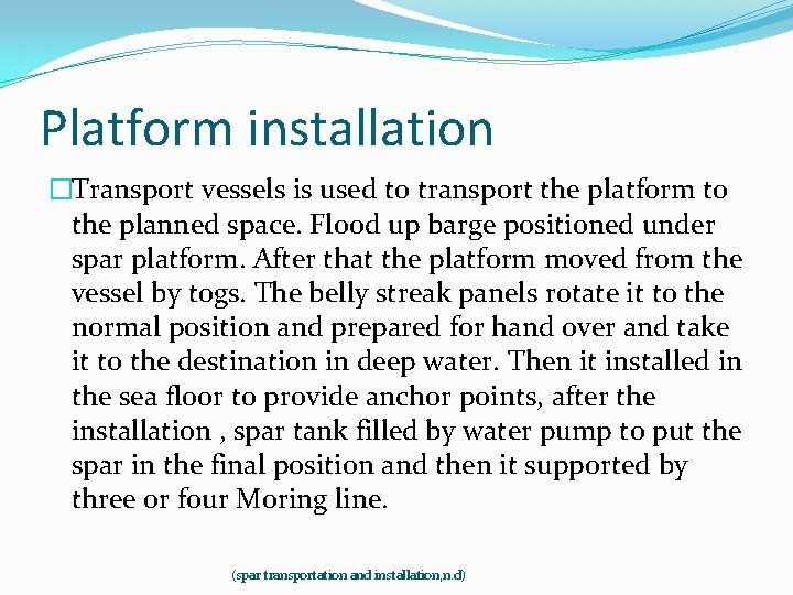 Types of oil rig Nansen oil platform Maryam
