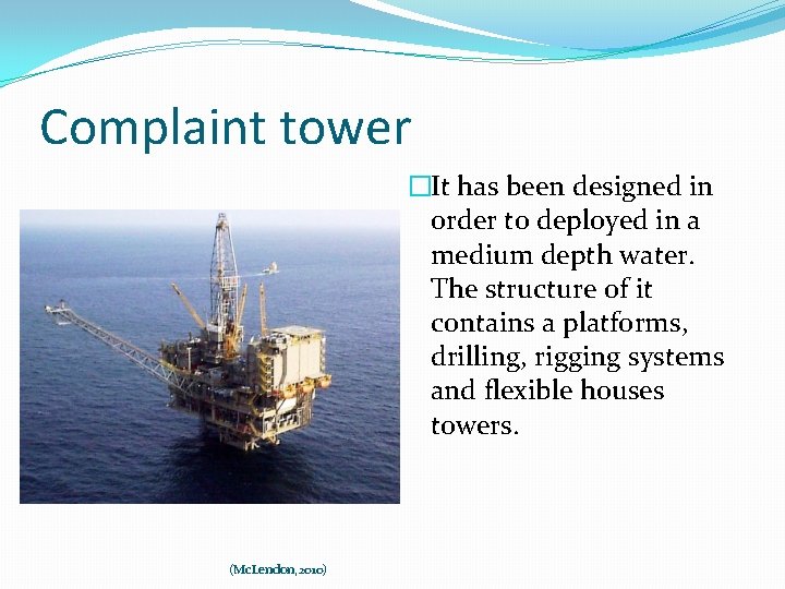 Types of oil rig Nansen oil platform Maryam