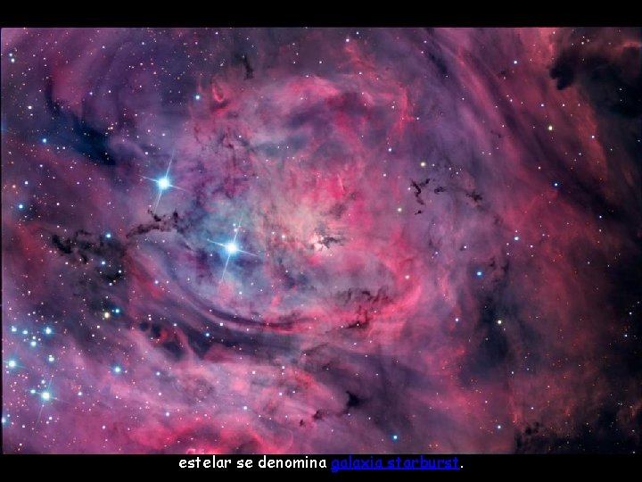 Nebulo sa Las nebulosas son regiones del medio