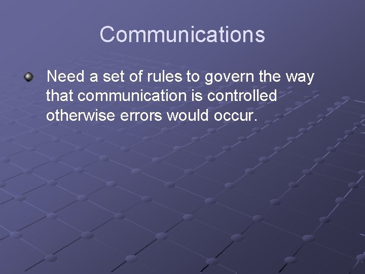 Data Transmission and Networks Protocols Learning Objectives Explain