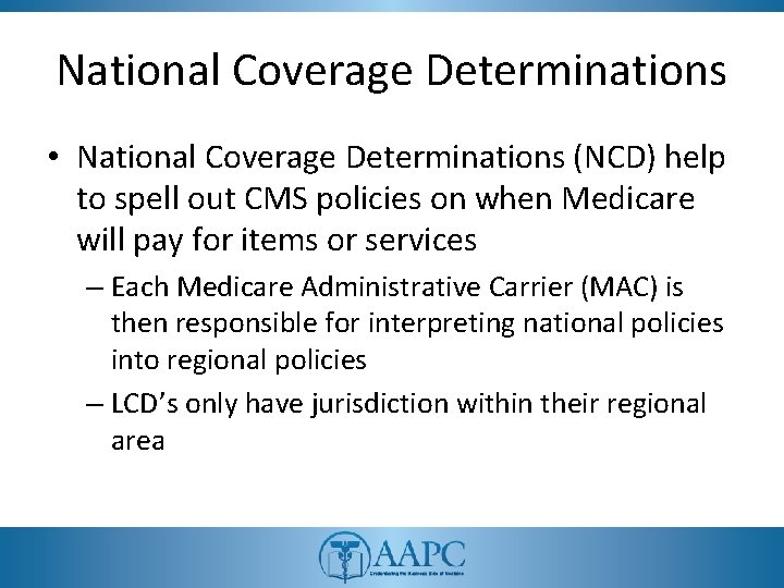 The Business of Medicine Objectives Coding as a