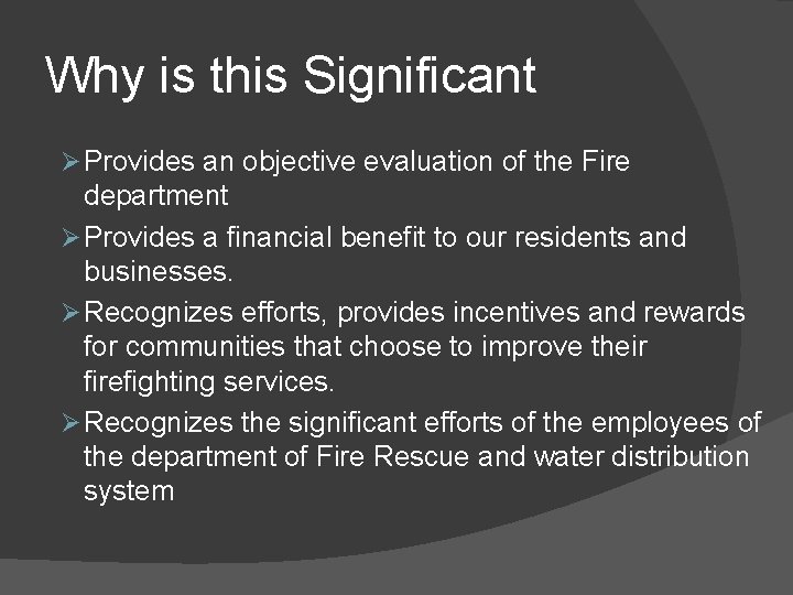 The Insurance Service Office ISO PUBLIC PROTECTION CLASSIFICATION