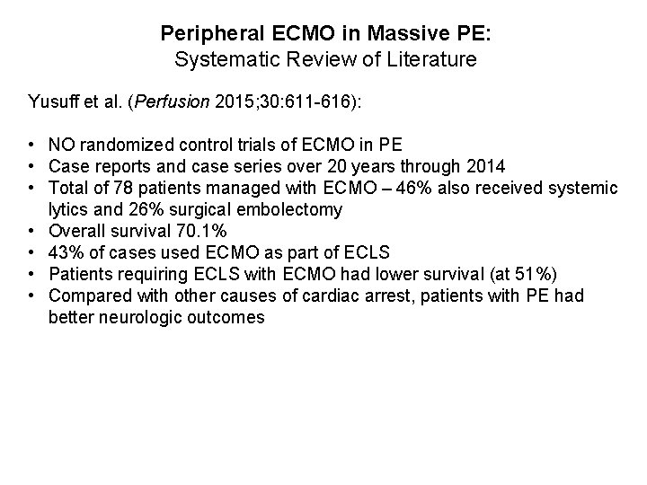 Peripheral ECMO in Massive PE Use of extracorporeal
