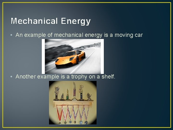 Different Types of Energy Brandon Mc Namara Mechanical
