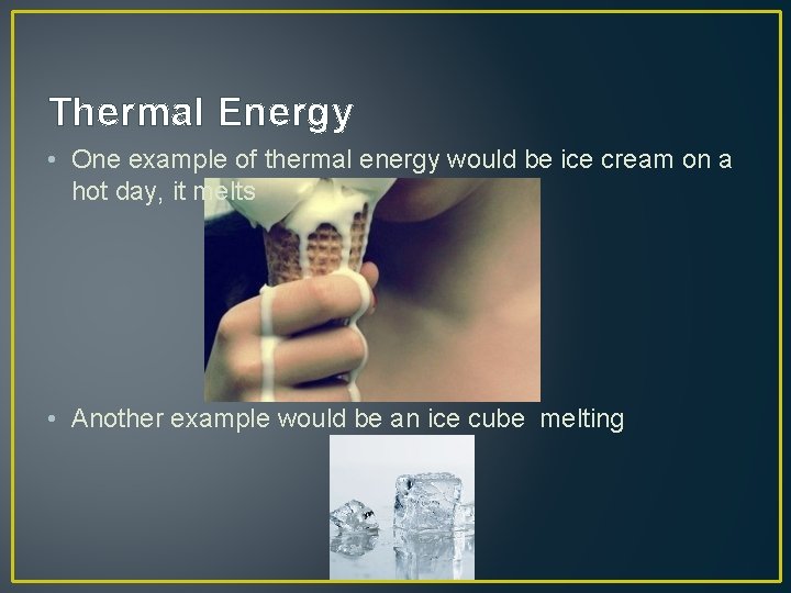 Different Types of Energy Brandon Mc Namara Mechanical
