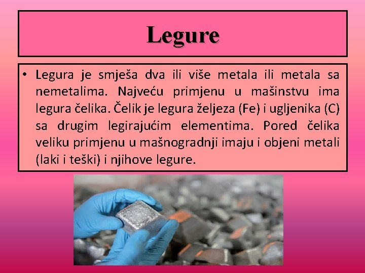 Mainski materijali Mainski materijali Materijali koji se koriste