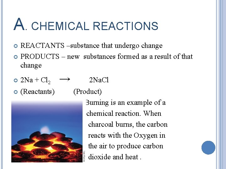 SECTION 7 1 I DESCRIBING REACTIONS A CHEMICAL
