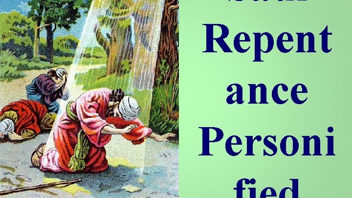 Saul Repent ance Personi Saul was a remarkable