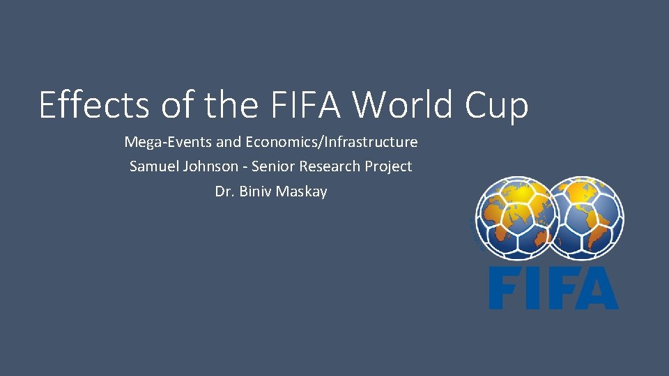 Effects of the FIFA World Cup MegaEvents and