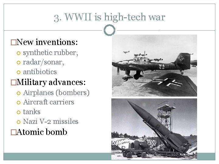 WWII WHAT KIND OF WAR WAS IT Causes