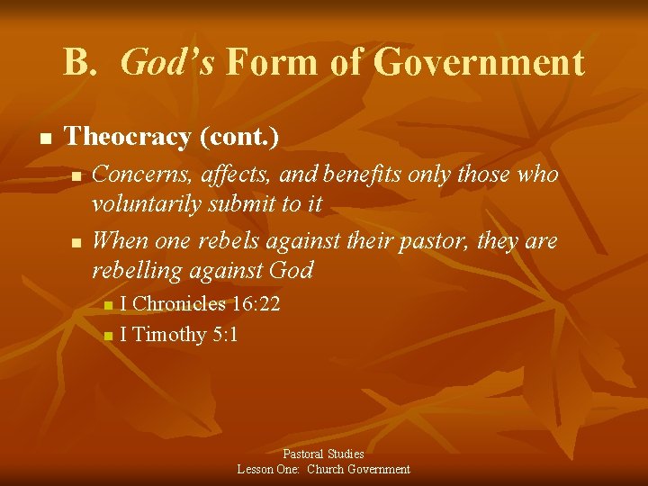 Pastoral Studies Lesson One Church Government A Ordained