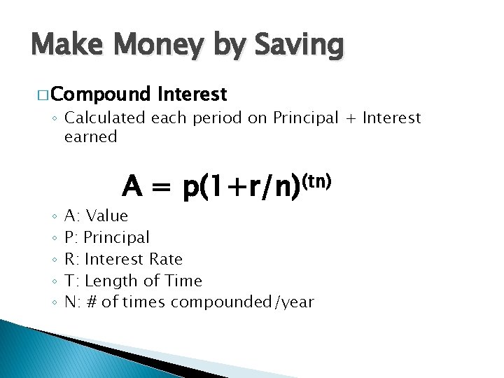 Chapter 7 Saving and Investing Lesson 1 Why