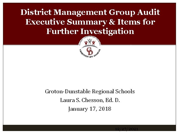 District Management Group Audit Executive Summary Items for