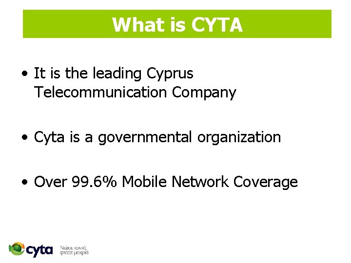 What is CYTA It is the leading Cyprus